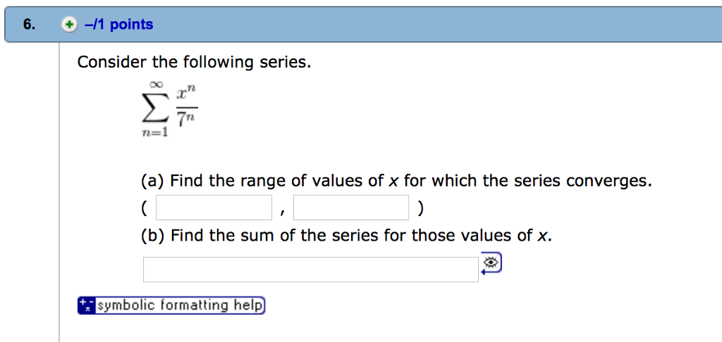 Solved Consider the following series. Sigma_n = 1 ^infinity | Chegg.com