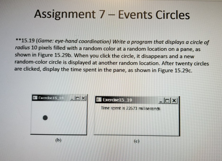 Solved Assignment 7-Events Circles *15.19 (Game: eye-hand | Chegg.com
