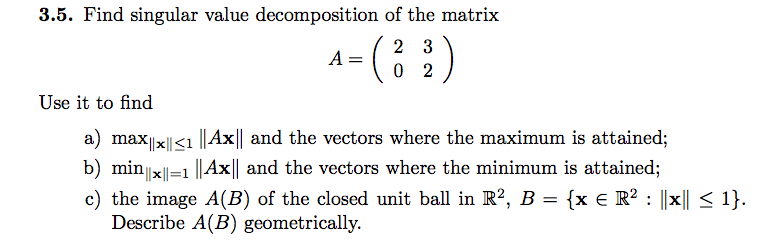 Solved Find Singular Value Decomposition Of The Matrix A