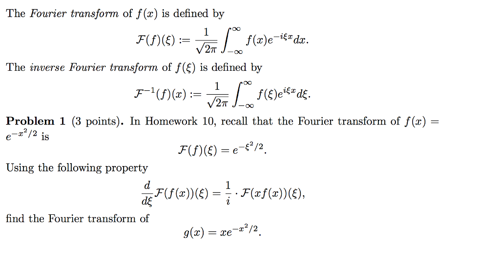 Solved The Fourier transform of f(x) is defined by F(f)(f) | Chegg.com