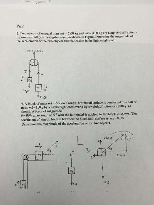 Solved Two objects of unequal mass ml m 2.00 kg and m2 = | Chegg.com Solved Two objects of unequal mass ml m 2.00 kg and m2 = | Chegg.com