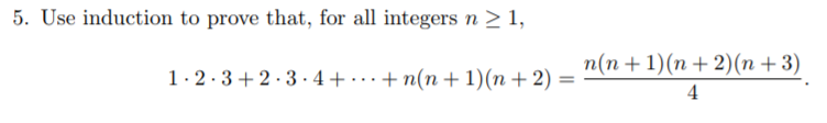 Solved 5. Use induction to prove that, for all integers n21, | Chegg.com