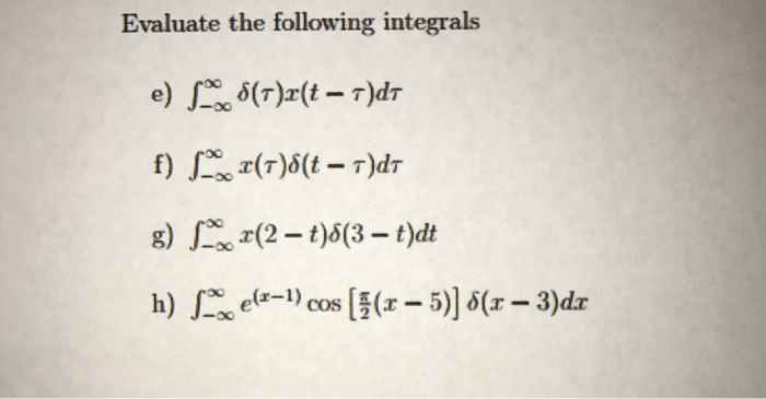 Solved Evaluate the following integrals | Chegg.com
