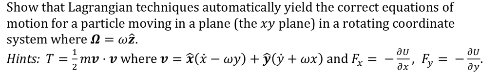 Solved Show that Lagrangian techniques automatically yield | Chegg.com