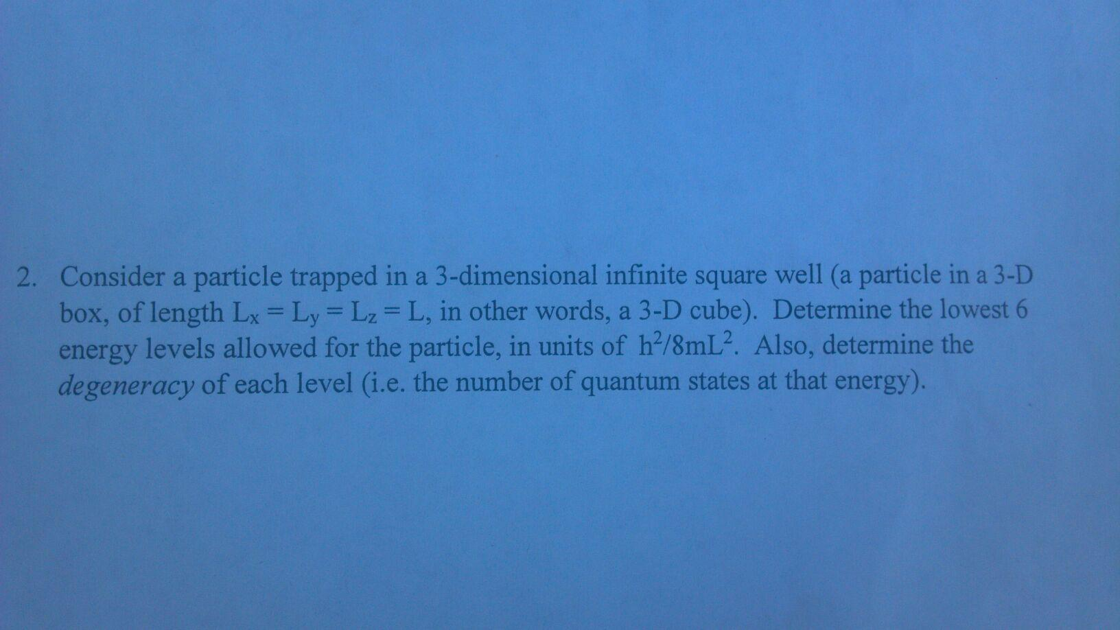 Solved Consider A Particle Trapped In A 3 Dimensional