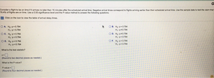 Consider a flight to be on time if it arrives no | Chegg.com