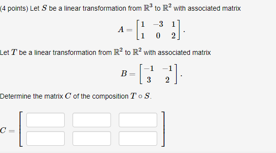 Solved (4 points) Let S be a linear transformation from IR3 | Chegg.com