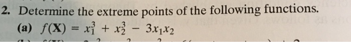 Solved Determine the extreme points of the following | Chegg.com