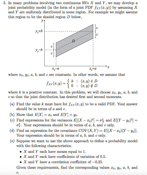 In many problems involving two continuous RVs X and | Chegg.com