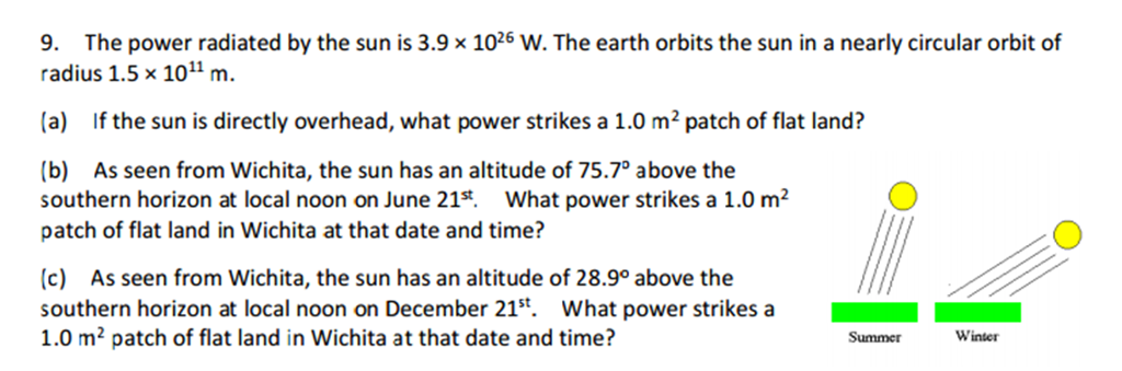 Solved The power radiated by the sun is 3.9 times 10^26 W. | Chegg.com