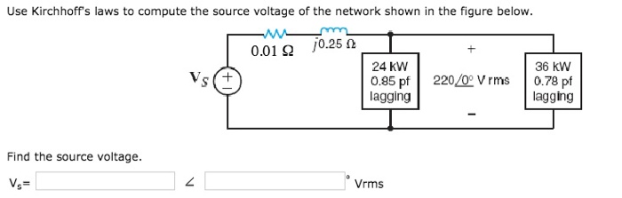 Solved Use Kirchhoff's laws to compute the source voltage of | Chegg.com