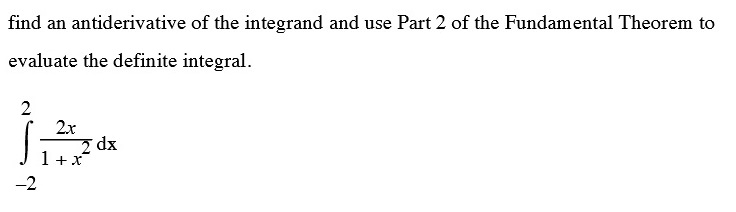 Solved Find an antiderivative of the integrand and use Part | Chegg.com