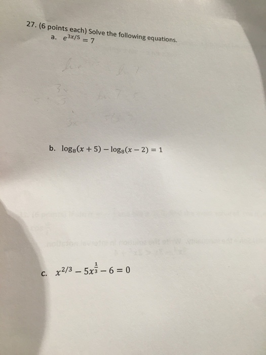 solved-solve-the-following-equations-e-3x-5-7-log-8-x-chegg