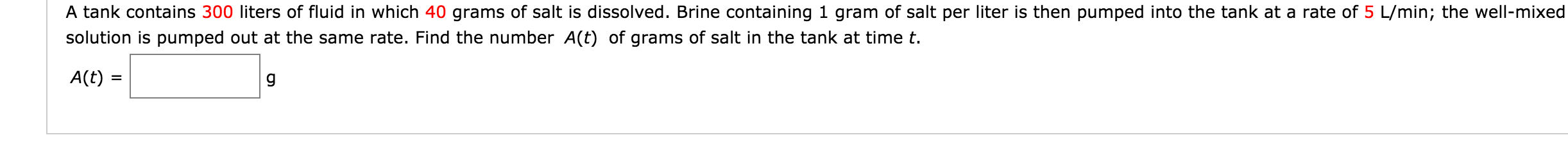 Solved A tank contains 300 liters of fluid in which 40 grams | Chegg.com