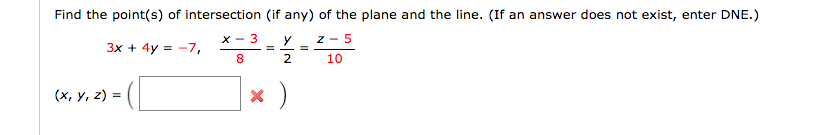 Solved Find The Point S Of Intersection If Any Of The