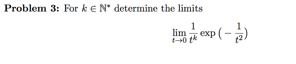 Solved Problem 3: For k N* determine the limits lim exp 2) | Chegg.com