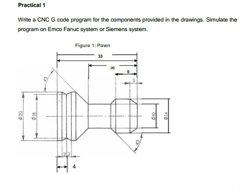 Practical 1 Write a CNC G code program for the | Chegg.com