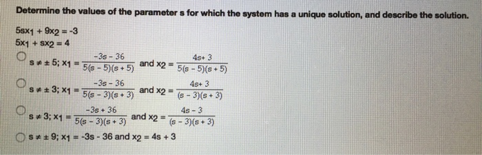 Solved Determine The Values Of The Parameter S For Which The