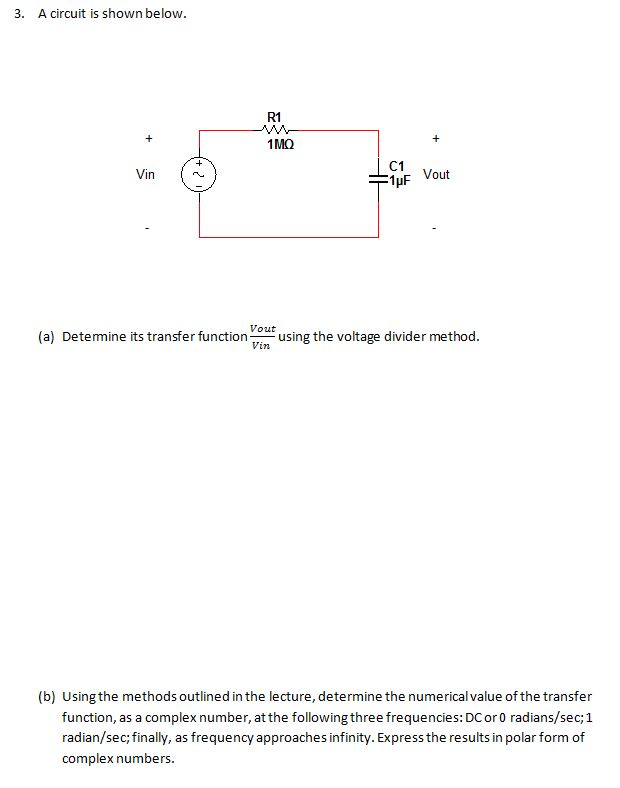 A circuit is shown below. Determine its transfer | Chegg.com