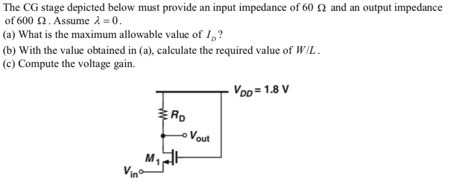 Solved The common gate stage depicted below must provide an | Chegg.com