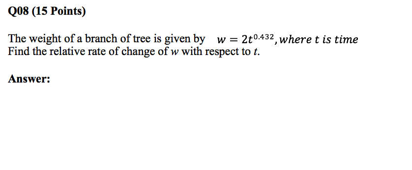Solved The weight of a branch of tree is given by w = | Chegg.com