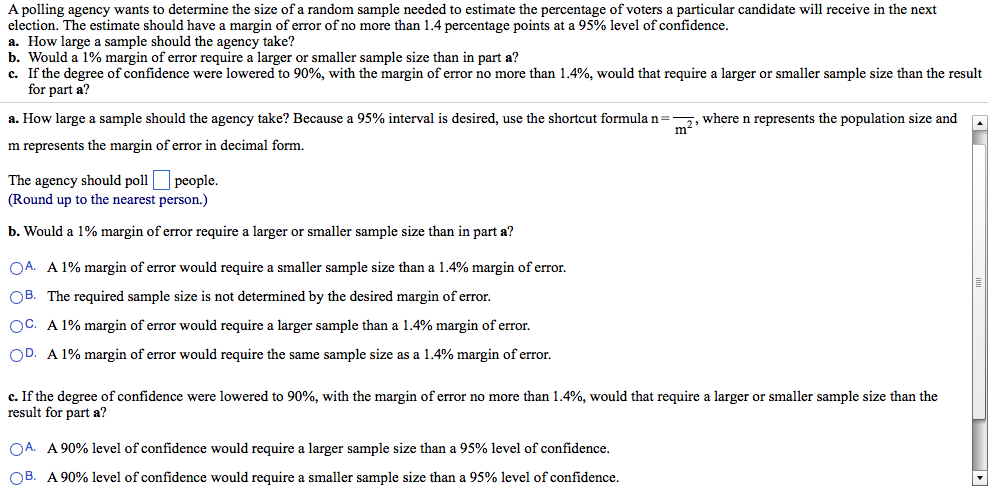 Solved A polling agency wants to determine the size of a | Chegg.com