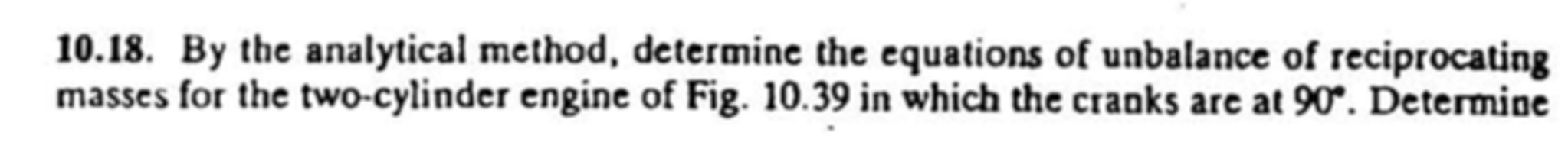By the analytical method, determine the equations of | Chegg.com