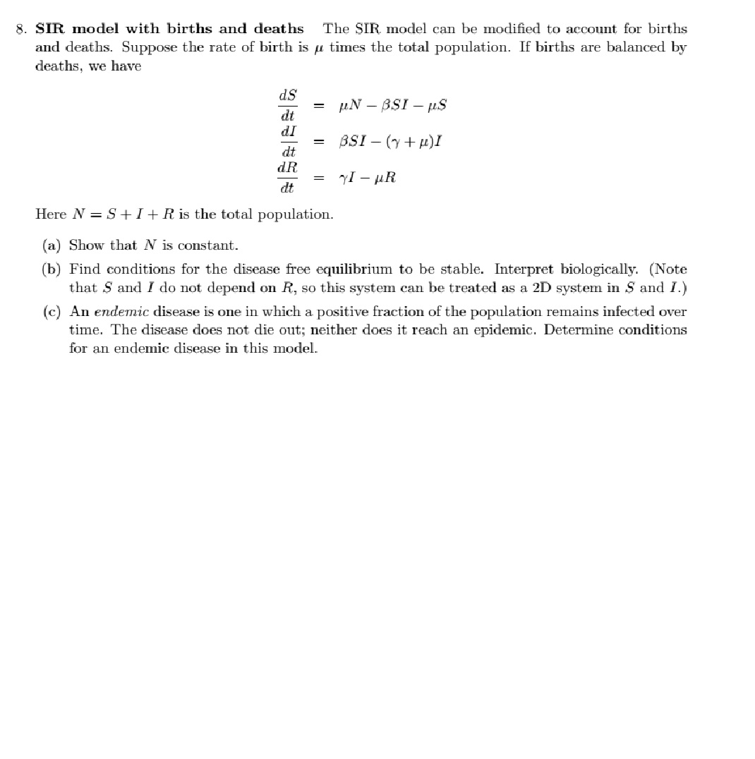 Solved SIR model with births and deaths The SIR model can be | Chegg.com
