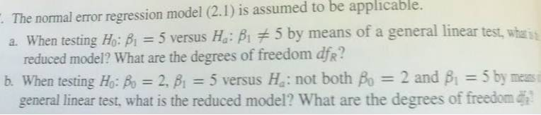 The normal error regression model (2.1) is assumed to | Chegg.com