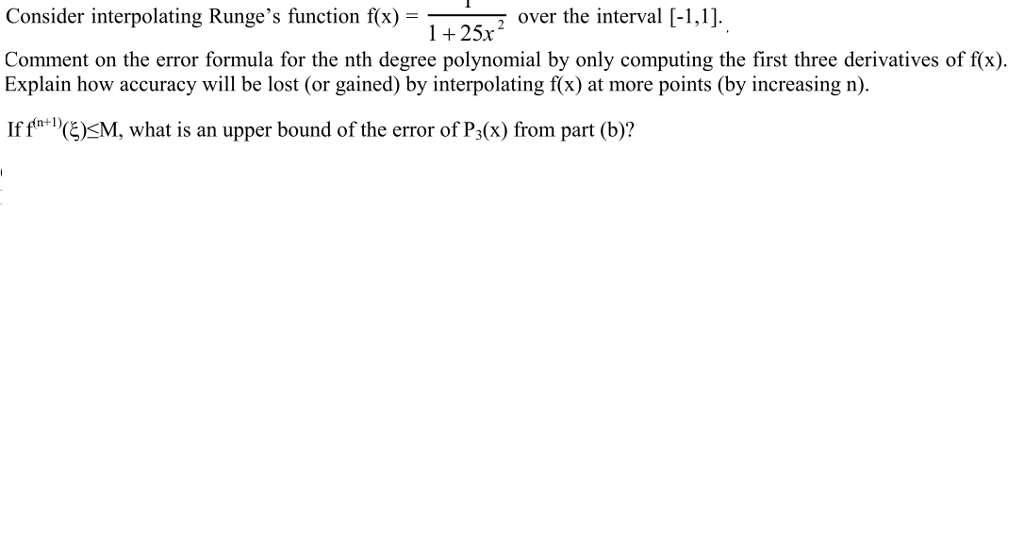 Solved Consider Interpolating Runges Function F X Over