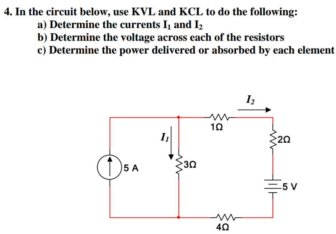 Solved In The Circuit Below Use Kvl And Kcl To Do The