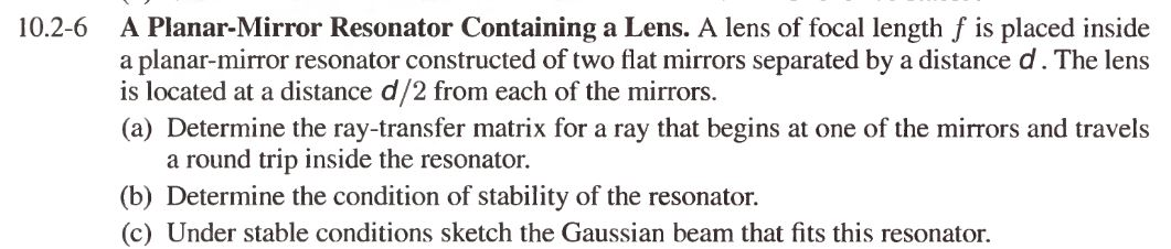 Solved A Planar -Mirror Resonator Containing a Lens. A lens | Chegg.com