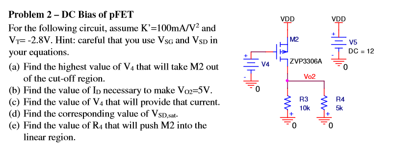 Solved Problem 2 - DC Bias of pFET For the following | Chegg.com
