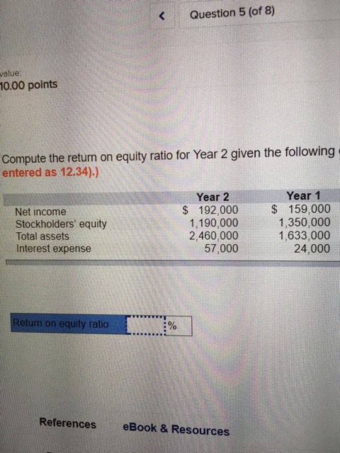 Solved Question 5 (of 8) value: 10.00 points Compute the | Chegg.com