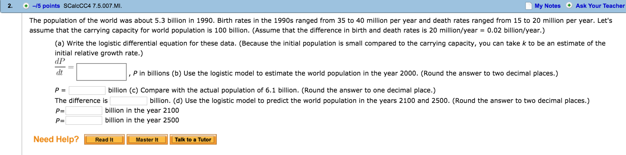 Solved The population of the world was about 5.3 billion in | Chegg.com