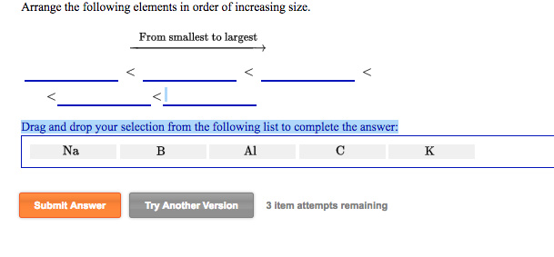 Solved Arrange the following elements in order of increasing | Chegg.com