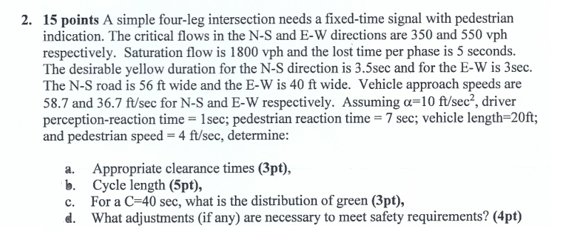 Solved A simple four-leg intersection needs a fixed-time | Chegg.com