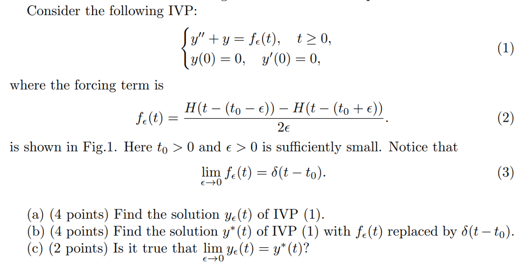 Solved Consider the following IVP y(0) = 0, y'(0) = 0, where | Chegg.com