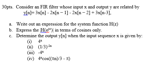 Solved Consider an FIR filter whose input x and output y are | Chegg.com