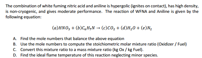 Solved The combination of white fuming nitric acid and | Chegg.com