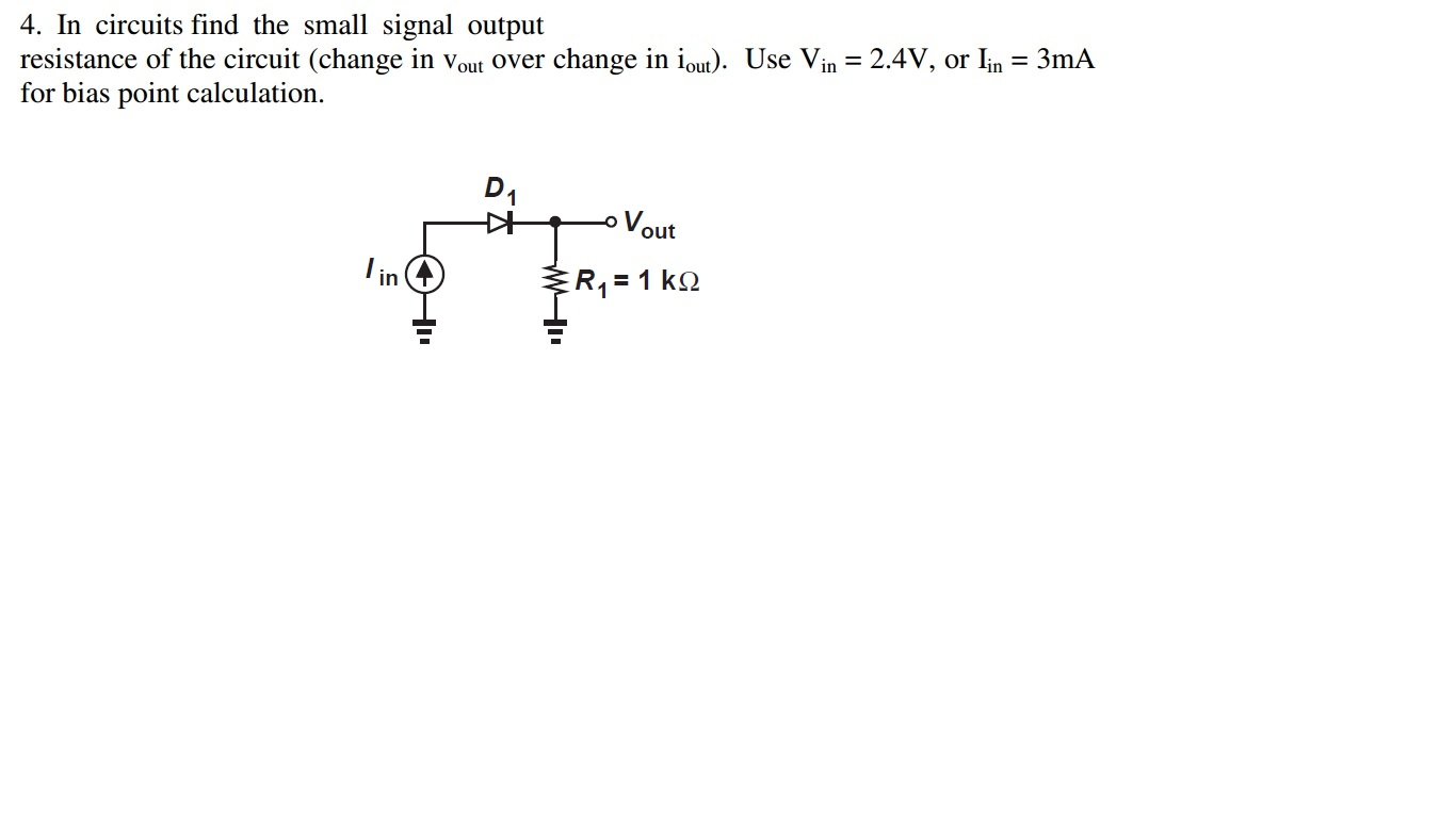 Solved 4. In circuits find the small signal output | Chegg.com