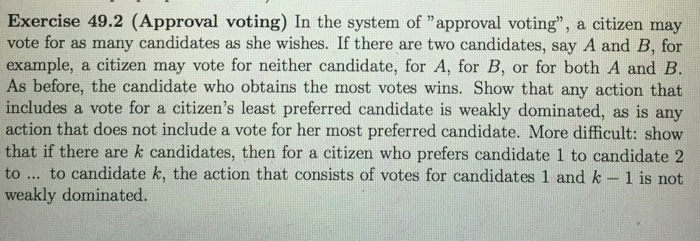 Solved In the system of "approval voting", a citizen may | Chegg.com
