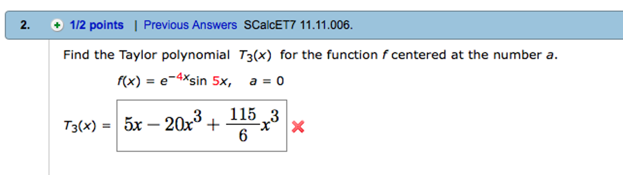 Solved Find the Taylor polynomial T3(x) for the function f | Chegg.com