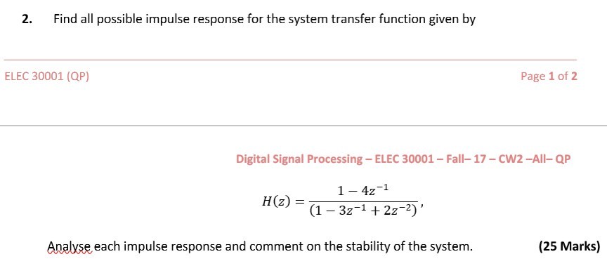 Solved 2. Find all possible impulse response for the system | Chegg.com