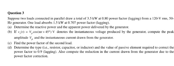 Solved Suppose two loads connected in parallel draw a total | Chegg.com