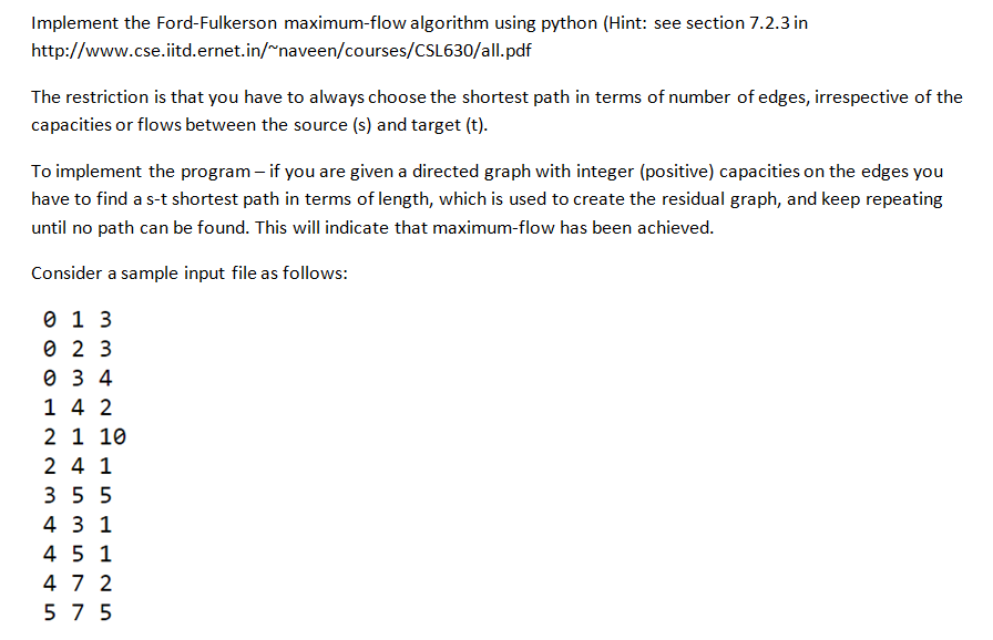 Implement the Ford-Fulkerson maximum-flowalgorithm | Chegg.com