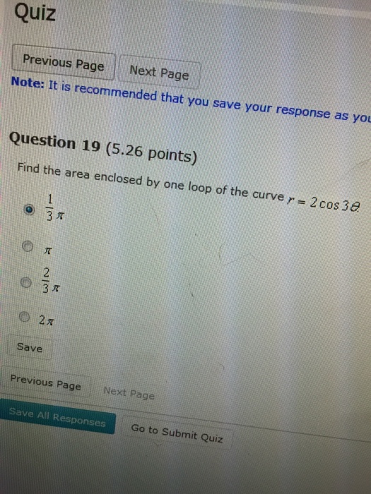 Solved Find the area enclosed by one loop of the curve | Chegg.com