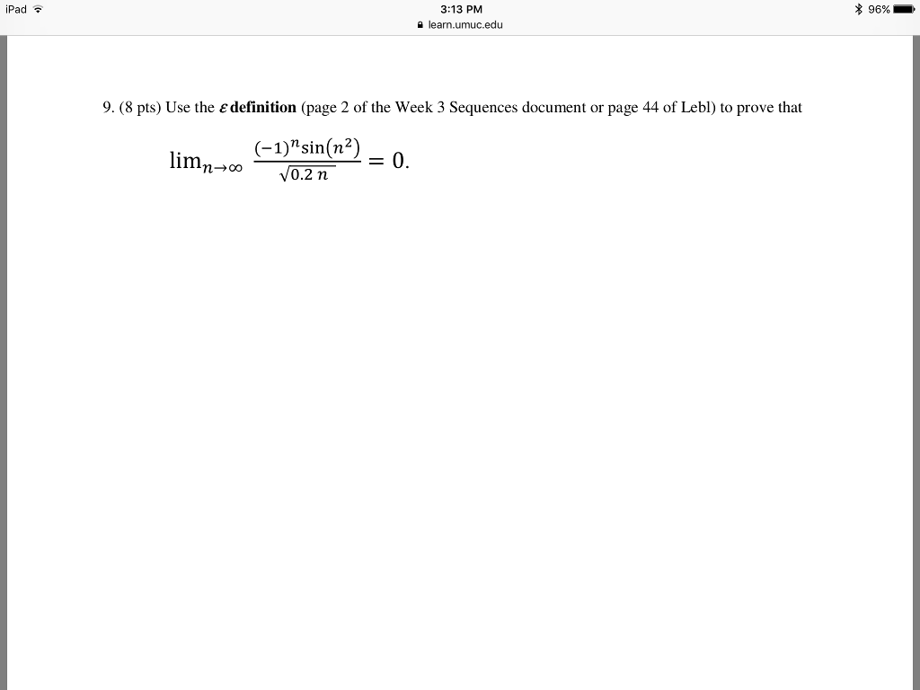 Solved Use the epsilon definition (page 2 of the Week 3 | Chegg.com
