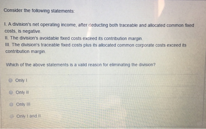Solved Consider the following statements A division's net | Chegg.com
