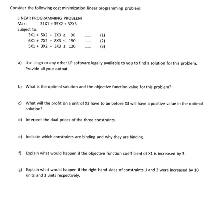 Solved Consider the following cost minimization linear | Chegg.com